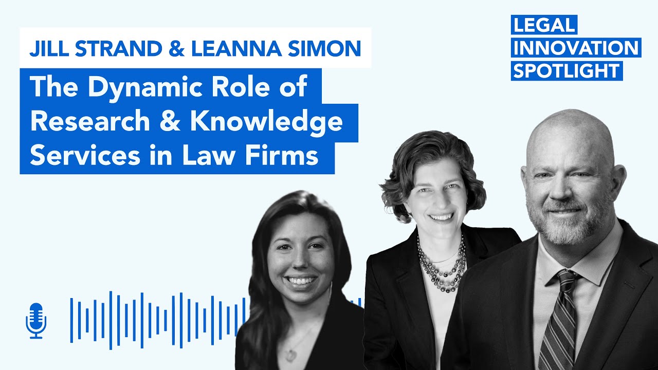 Legal Innovation Spotlight: Jill Strand and Leanna Simon