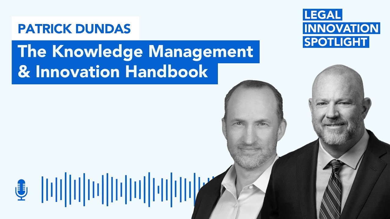 Legal Innovation Spotlight with Patrick Dundas