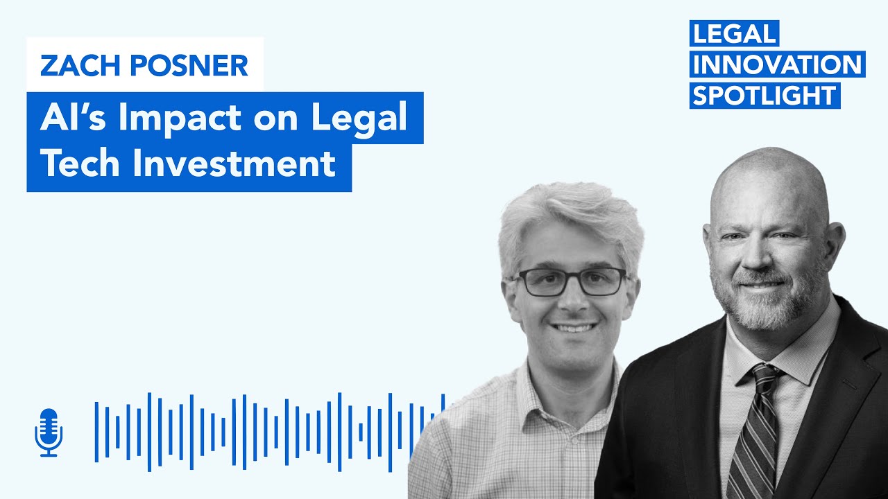 Legal Innovation Spotlight with Zach Posner