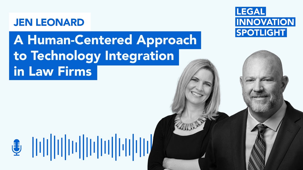 Legal Innovation Spotlight: Jen Leonard